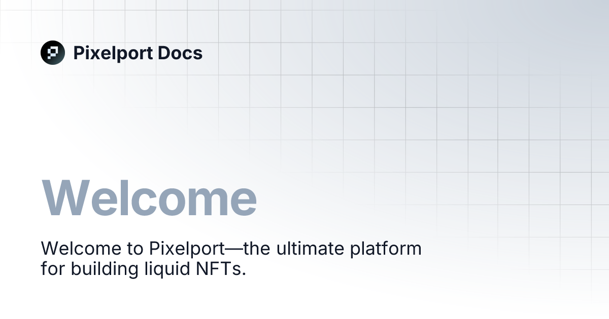 Welcome | Pixelport Docs